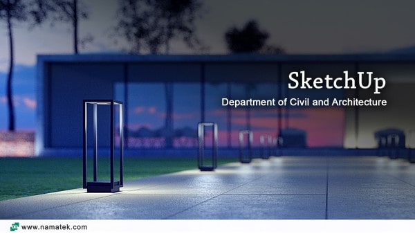 آموزش اسکچاپ - SketchUP (جامع ترین دوره ویدیویی مهارتی - 25 ساعت)